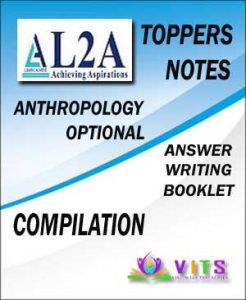 L2A IAS Toppers Notes Anthropology Optional Answer Writing Booklet ...